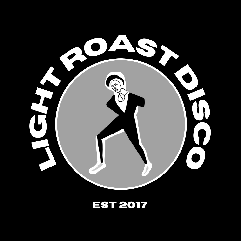 About Light Roast Disco About Light Roast Disco